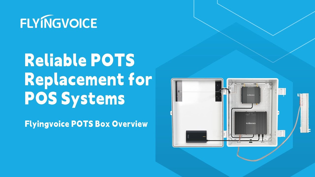 Reliable POTS Replacement for POS Systems: Flyingvoice POTS Box ...