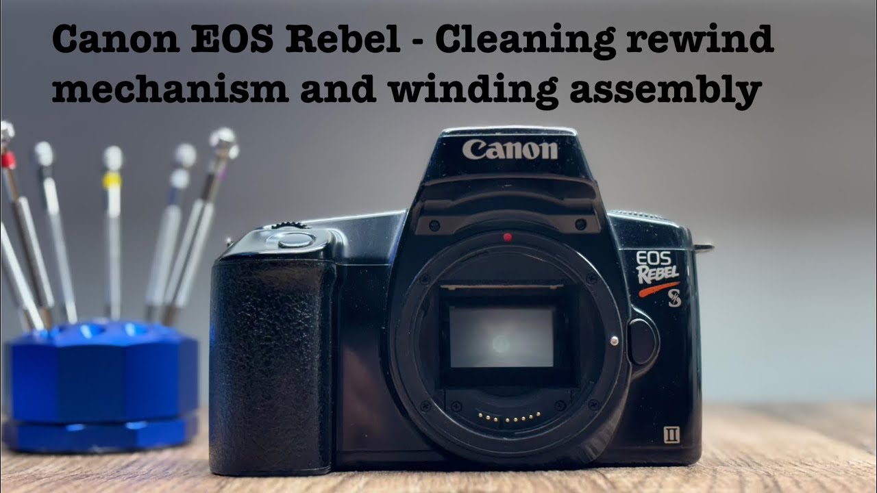 Canon EOS Rebel - Cleaning rewind mechanism and winding assembly - YouTube