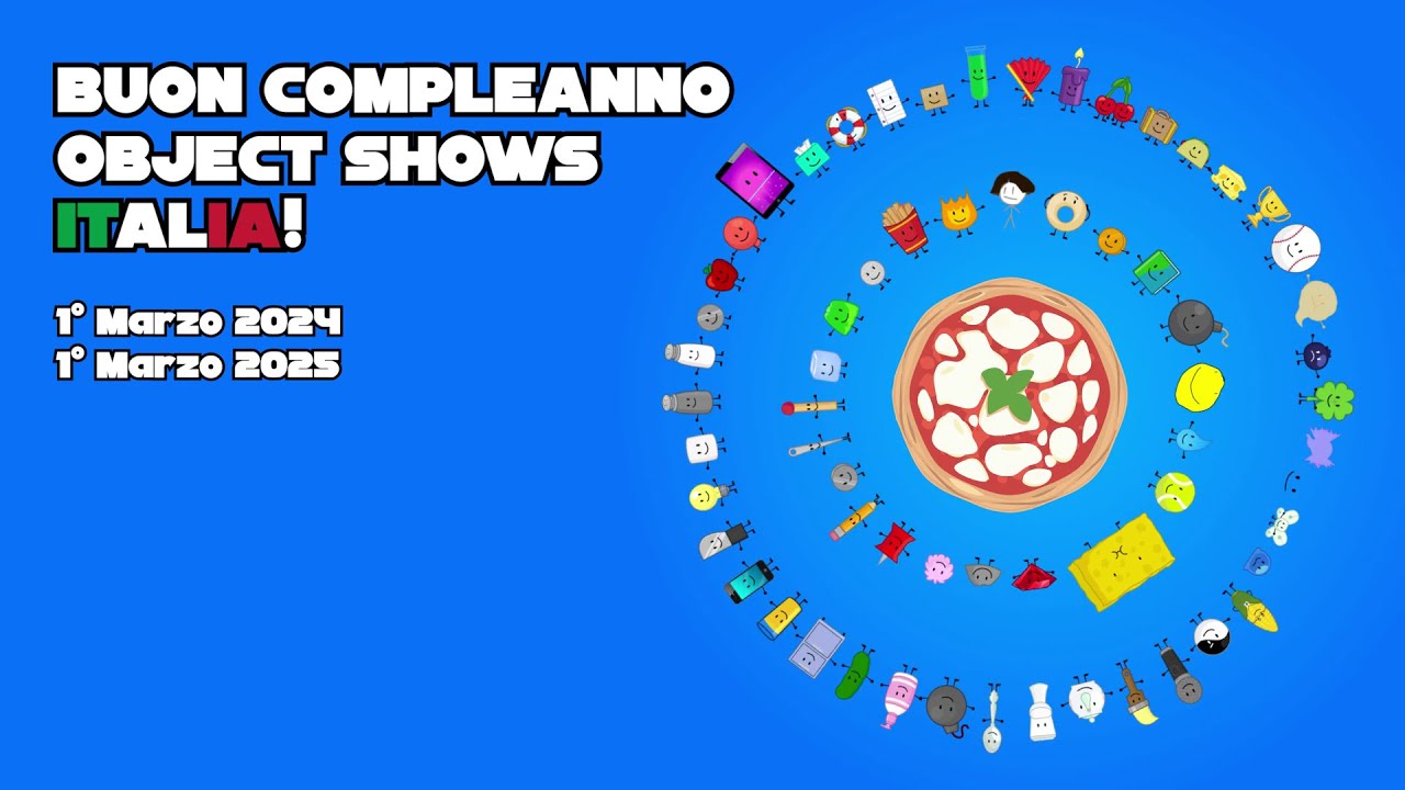 Buon Compleanno, Object Shows Italia! - YouTube