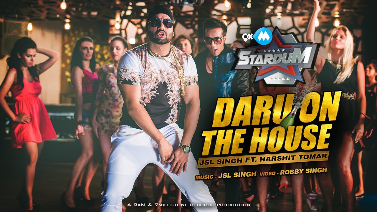 Daru On The House by (JSL Singh Ft Harshit Tomar) full song 2016 - YouTube