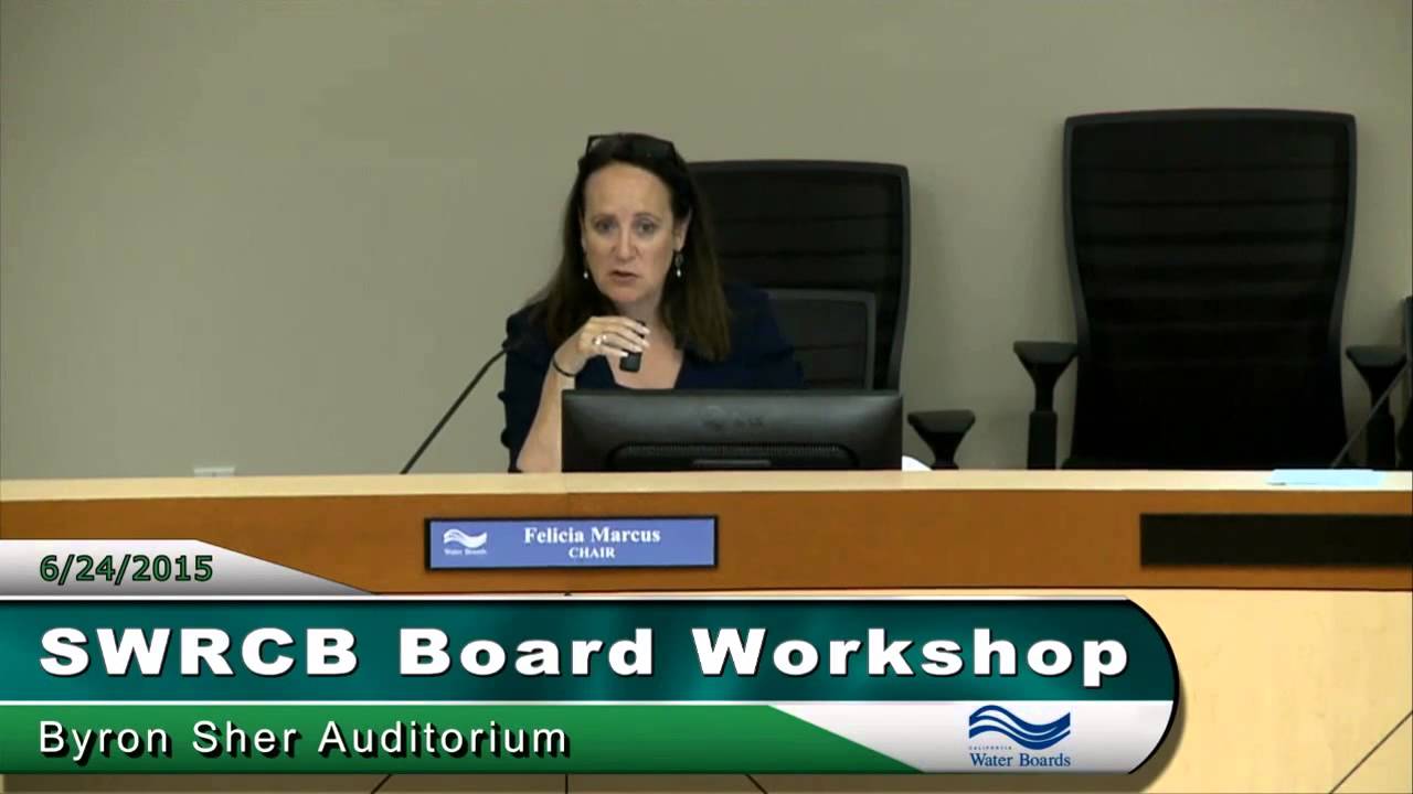 SWRCB Public Workshop - June 24, 2015. Part 2. - YouTube