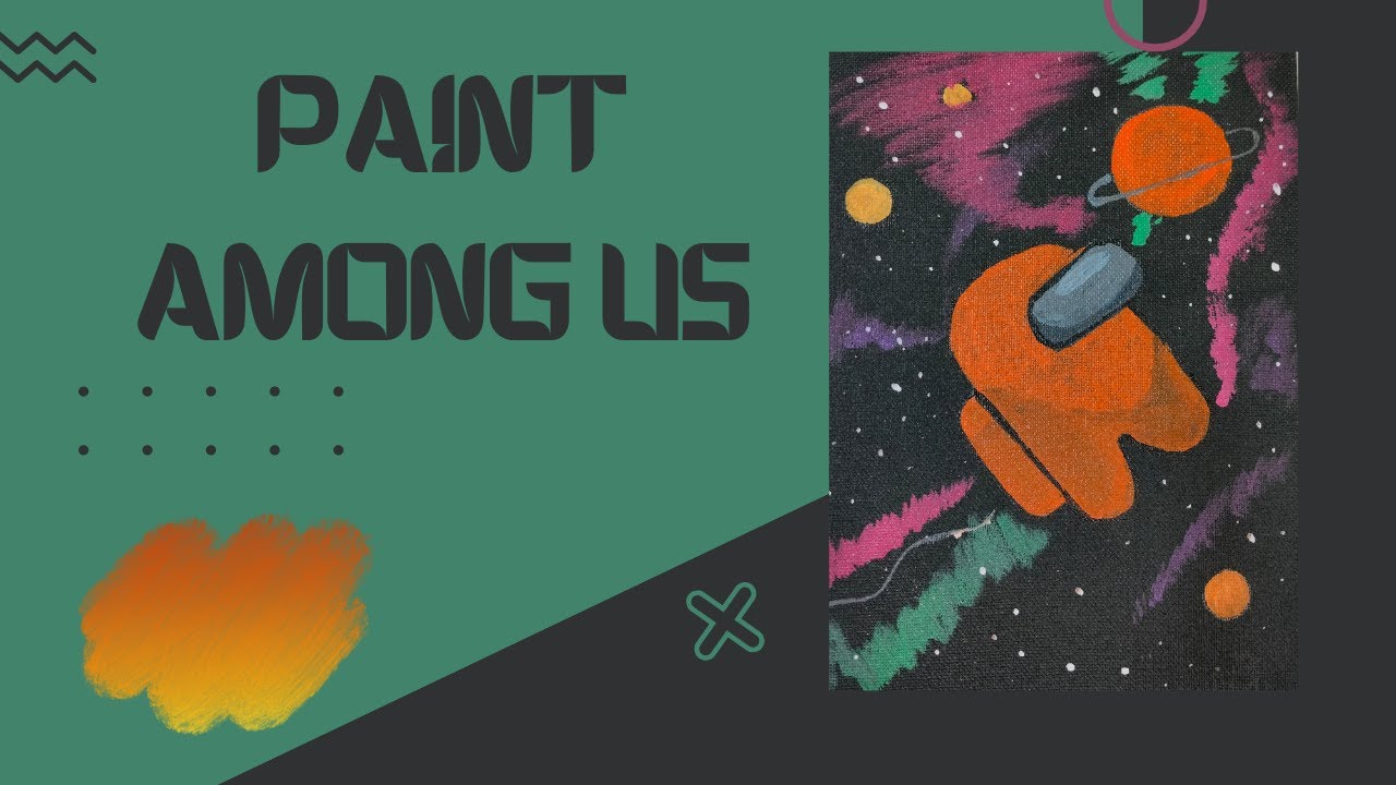 How to Paint Among Us | Acrylic painting for beginners - YouTube