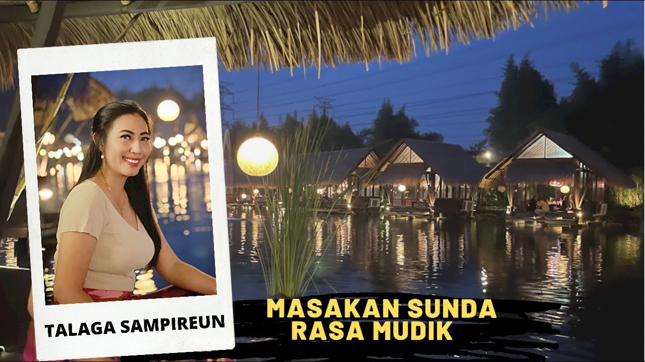 Talaga Sampireun Puri . restoran sunda yang ada danau di dalamnya ...