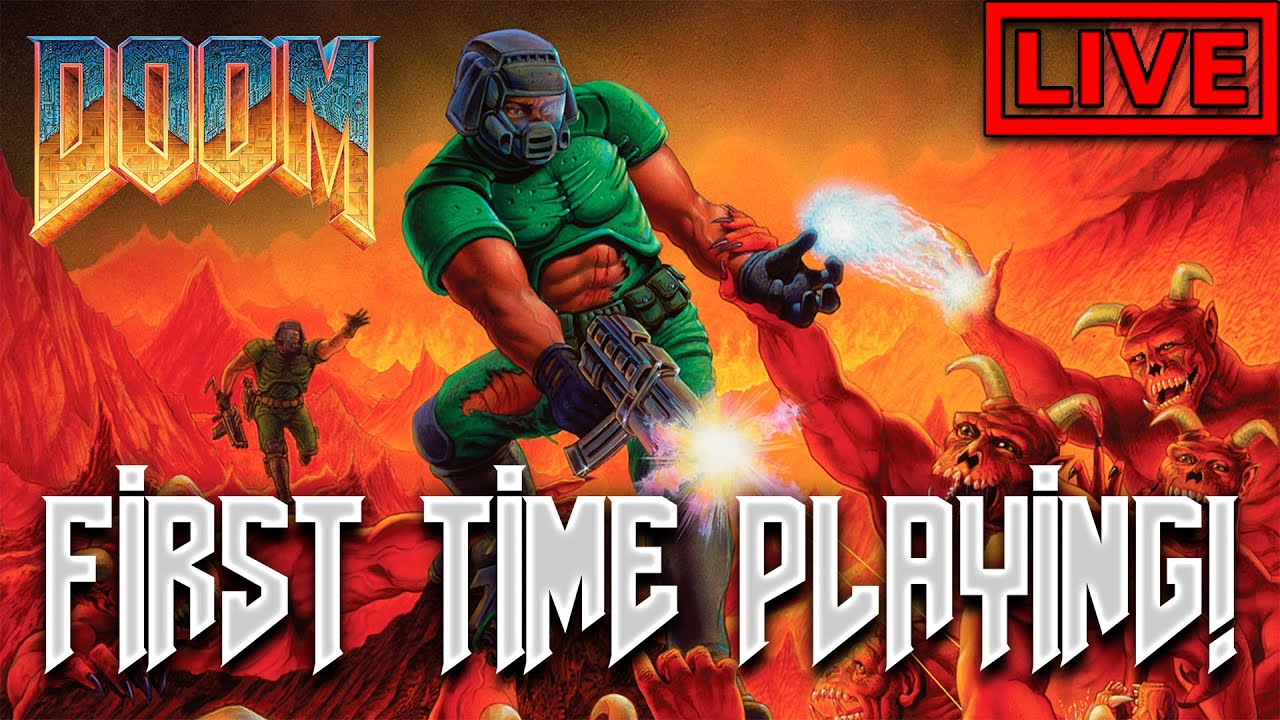 🔴 LIVE - FIRST TIME PLAYING DOOM! - YouTube