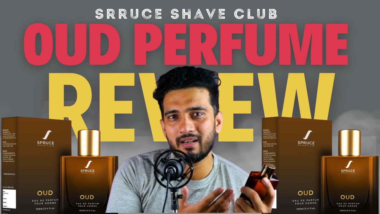 Spruce Shave Club Perfume Review | Spruce Shave Club Oud Perfume For ...