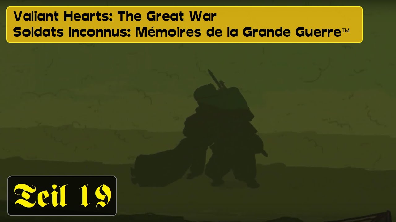Valiant Hearts: The Great War Teil 19/22 | Kapitel 4 | Indy daddelt 2D Side-Scroller - YouTube