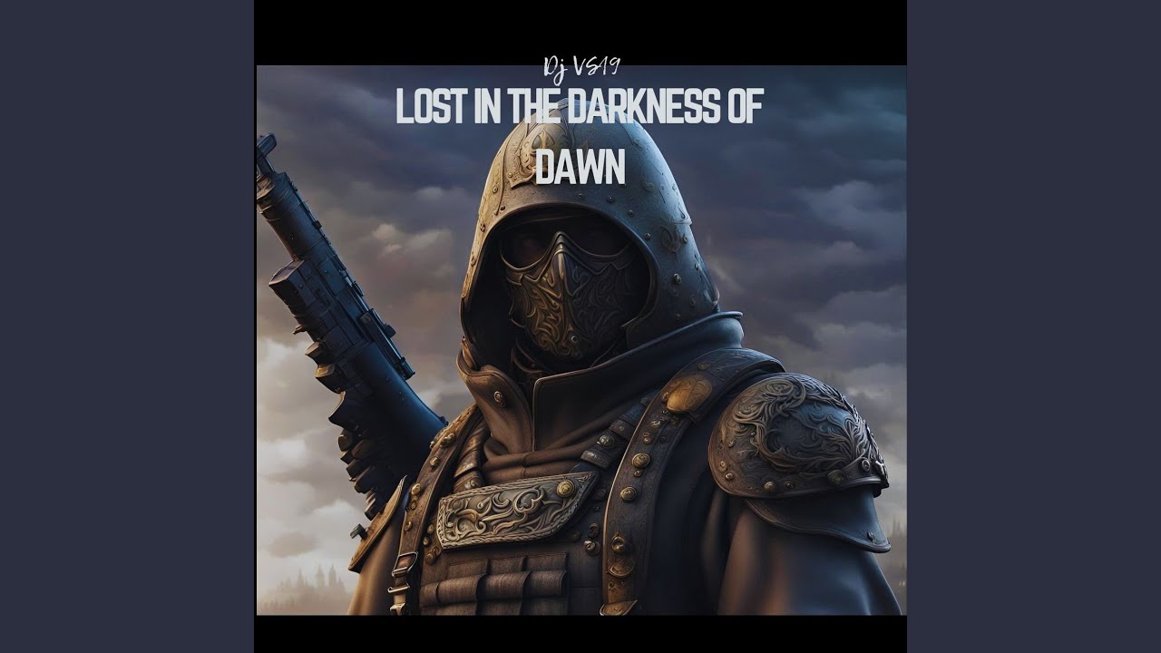 Lost in the Darkness of Dawn - YouTube