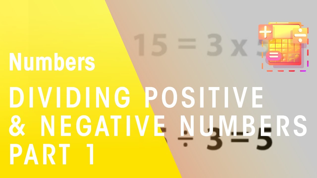 Learn How To Divide Positive Negative Numbers Numbers Maths Learn How To Divide Positive Negative Numbers Numbers Maths