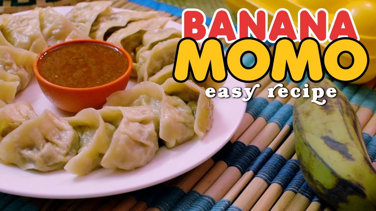 Banana MoMo Recipe | How to Make Raw Banana MoMo | Yummy Nepali Kitchen ...