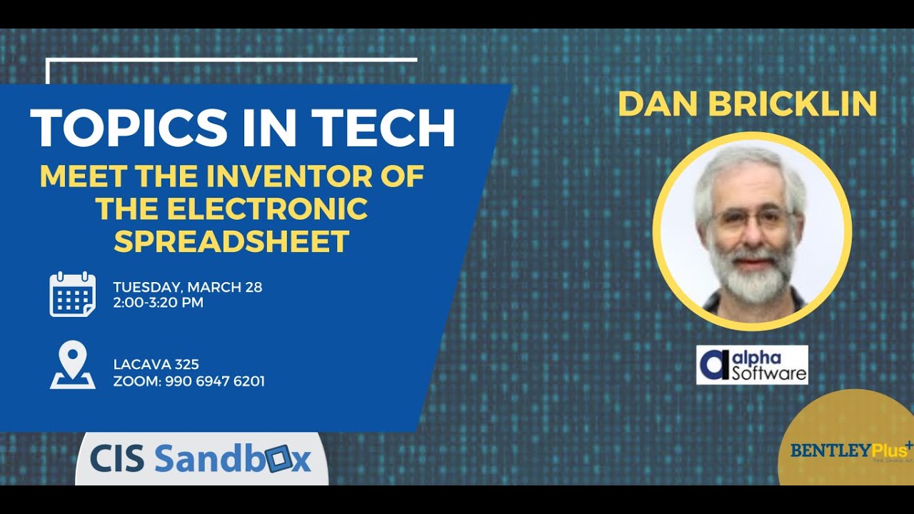 SPECIAL: Dan Bricklin Topics in Tech Spring 2023 - YouTube