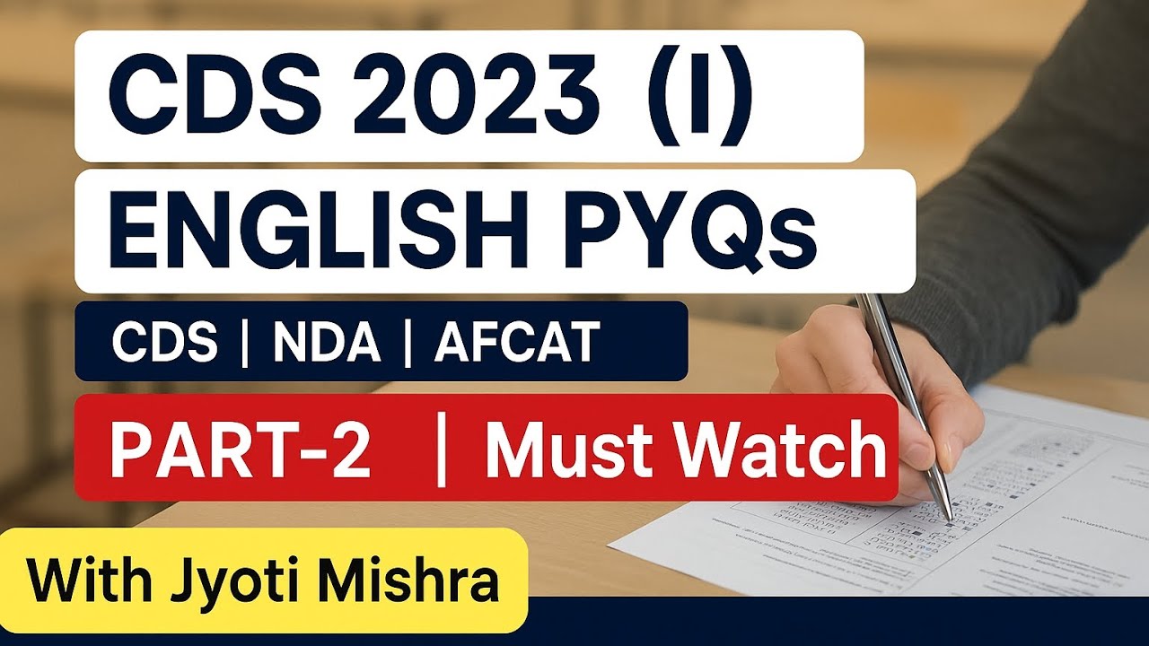 CDS 2023 (I) English PYQ Solving –Part-2| Must Watch for CDS, AFCAT ...