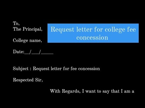 Request letter for fee concession (College Students) - YouTube