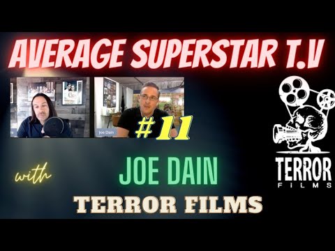 Average Superstar T.V. (Episode #11) with "Joe Dain" of (Terror Films ...