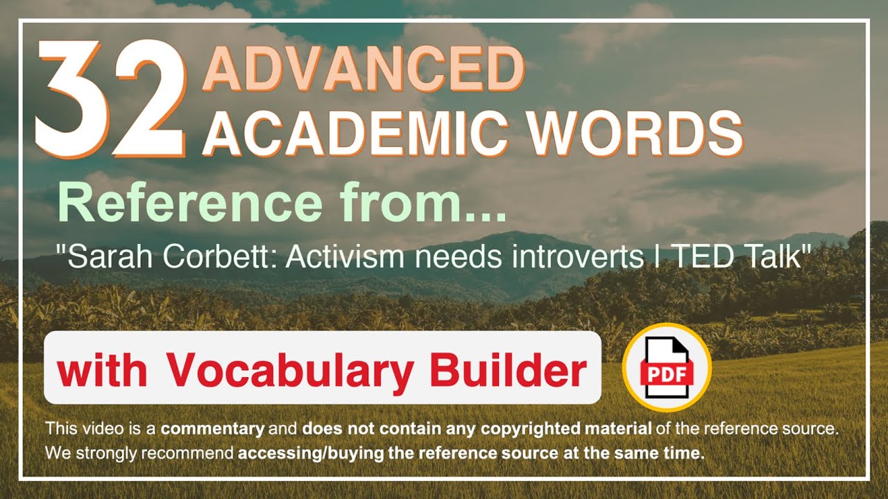 32 Advanced Academic Words Ref from "Sarah Corbett: Activism needs ...