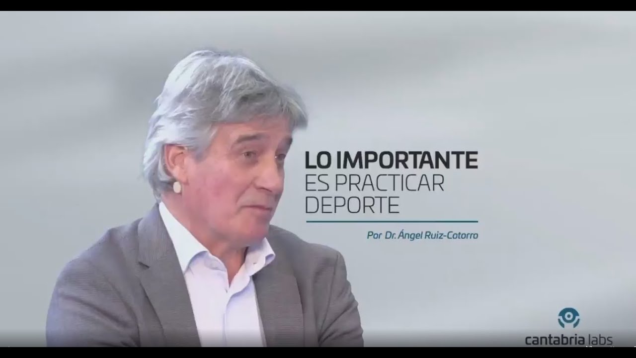 Lo importante es practicar deporte, Dr. Ángel Ruiz-Cotorro - YouTube