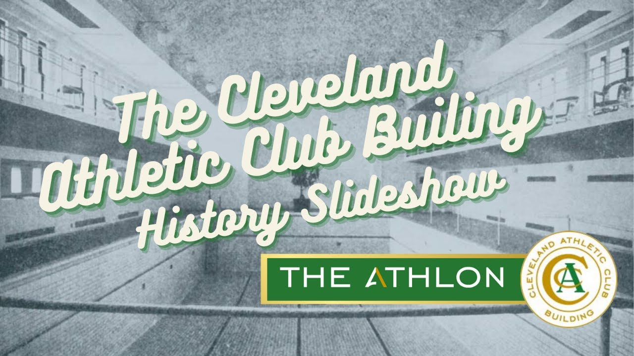 Cleveland Athletic Club Building's History - Video Slideshow - YouTube