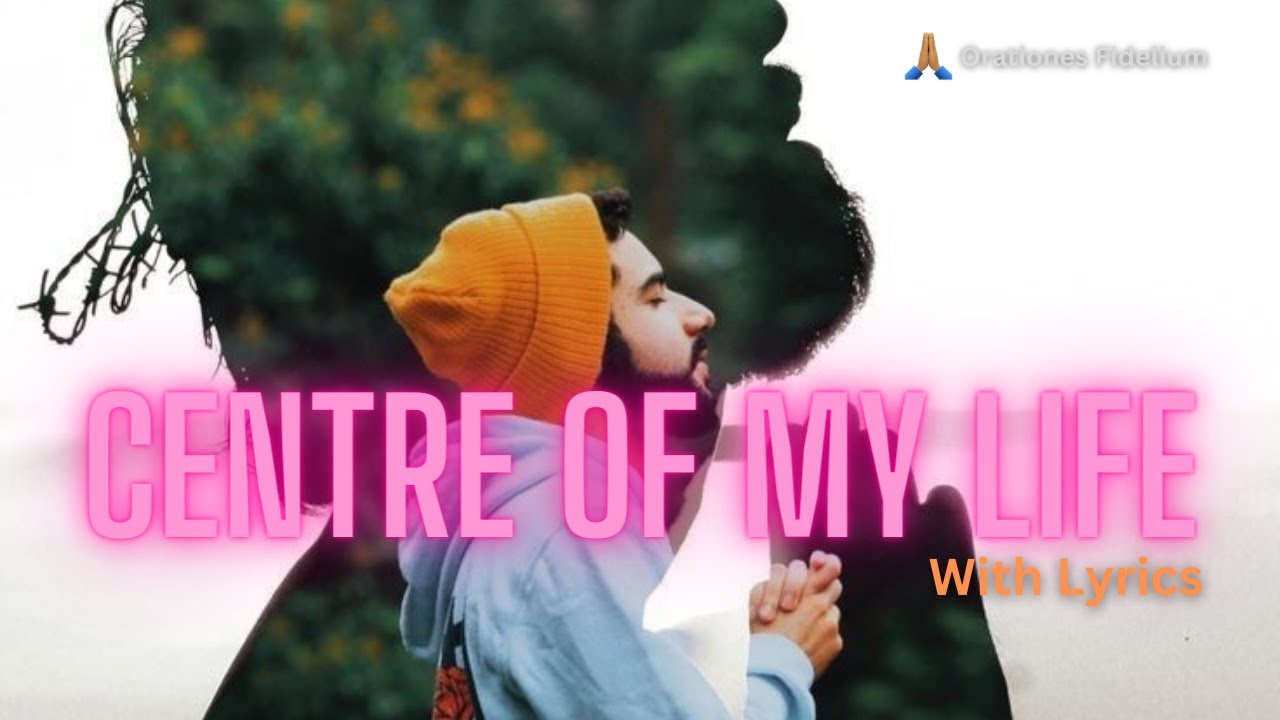 Center of My Life With Lyrics - YouTube
