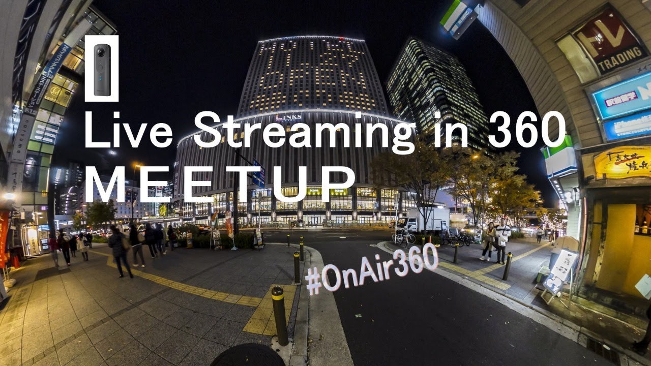 Live Streaming in 360 Meet-up #OnAir360 - YouTube