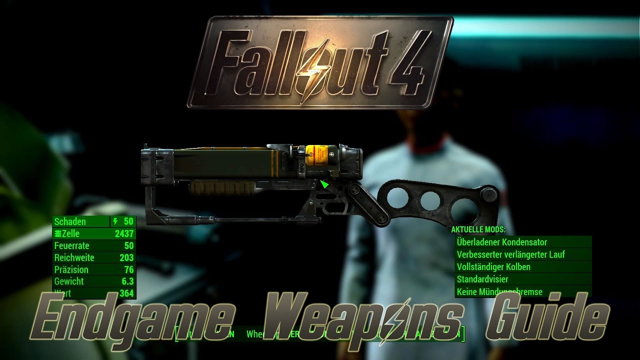 Fallout 4 Guide: Die Endgame Waffen - YouTube