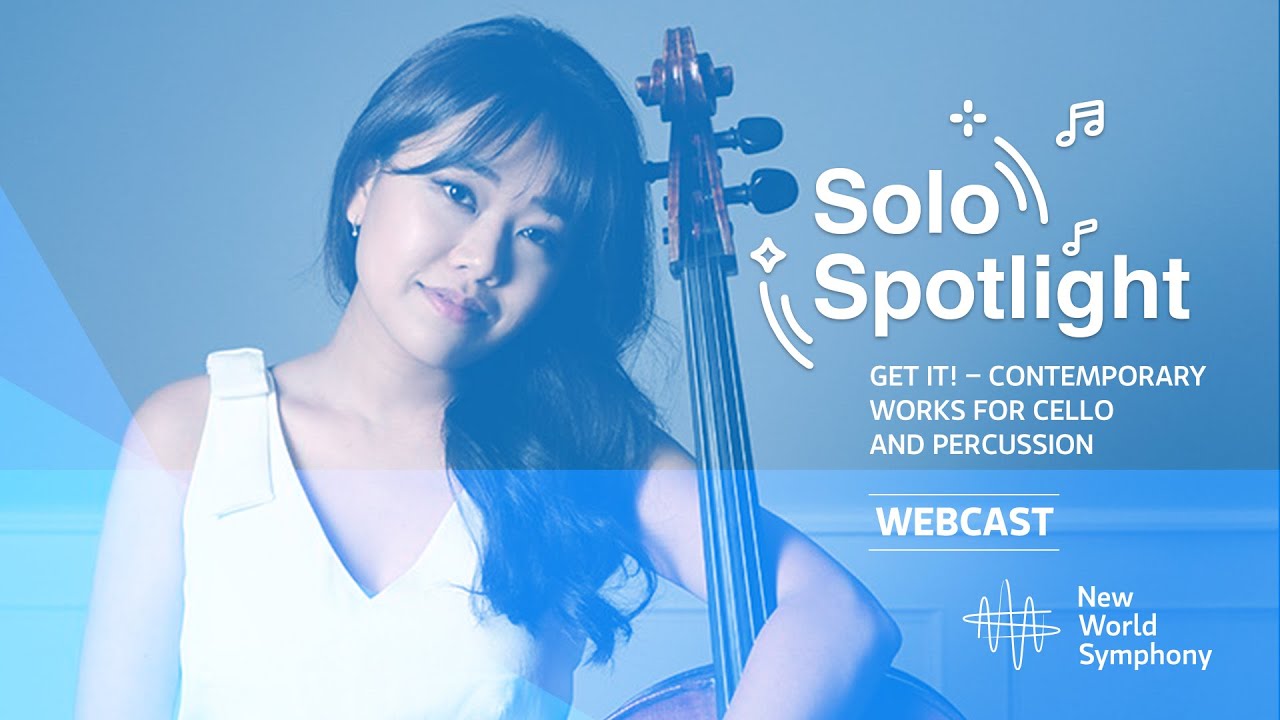 Solo Spotlight: Get it! – Contemporary Works for Cello and Percussion ...