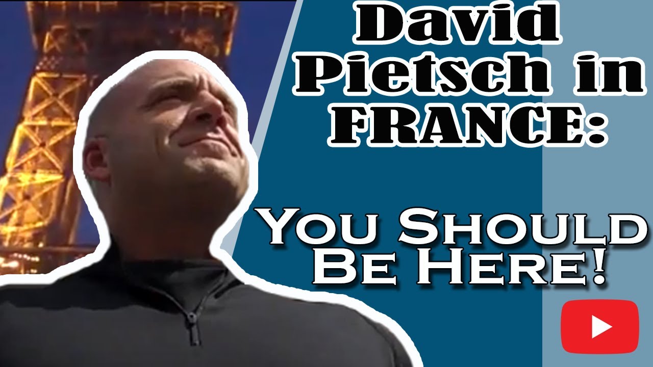 David Pietsch in France: You Should Be Here! - YouTube