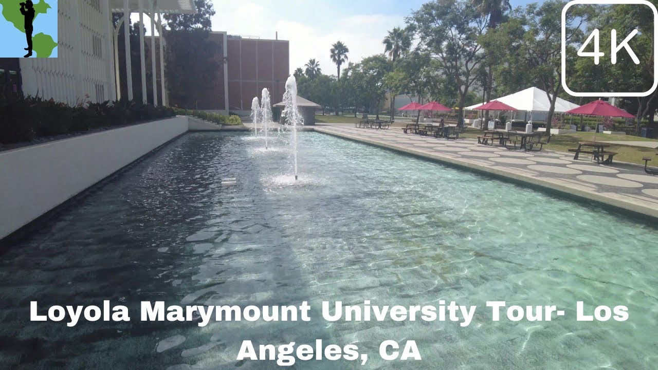 [4K] Loyola Marymount University Tour- Los Angeles, CA - YouTube