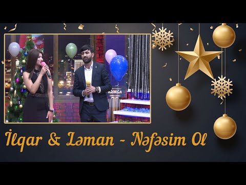 Ilqar Nehremli & Leman Eliyeva - Nefesim Ol (2022) - Dunya Tv / Yeni il Buraxilisi