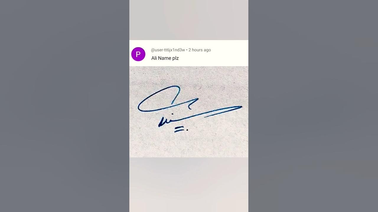 Ali signatures#shortsviral #namesign #handwriting - YouTube