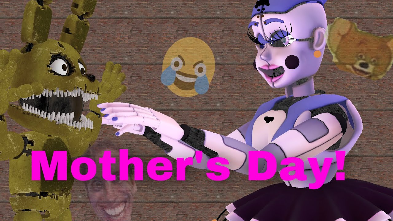 [SFM/FNaF] Mother’s Day! - YouTube