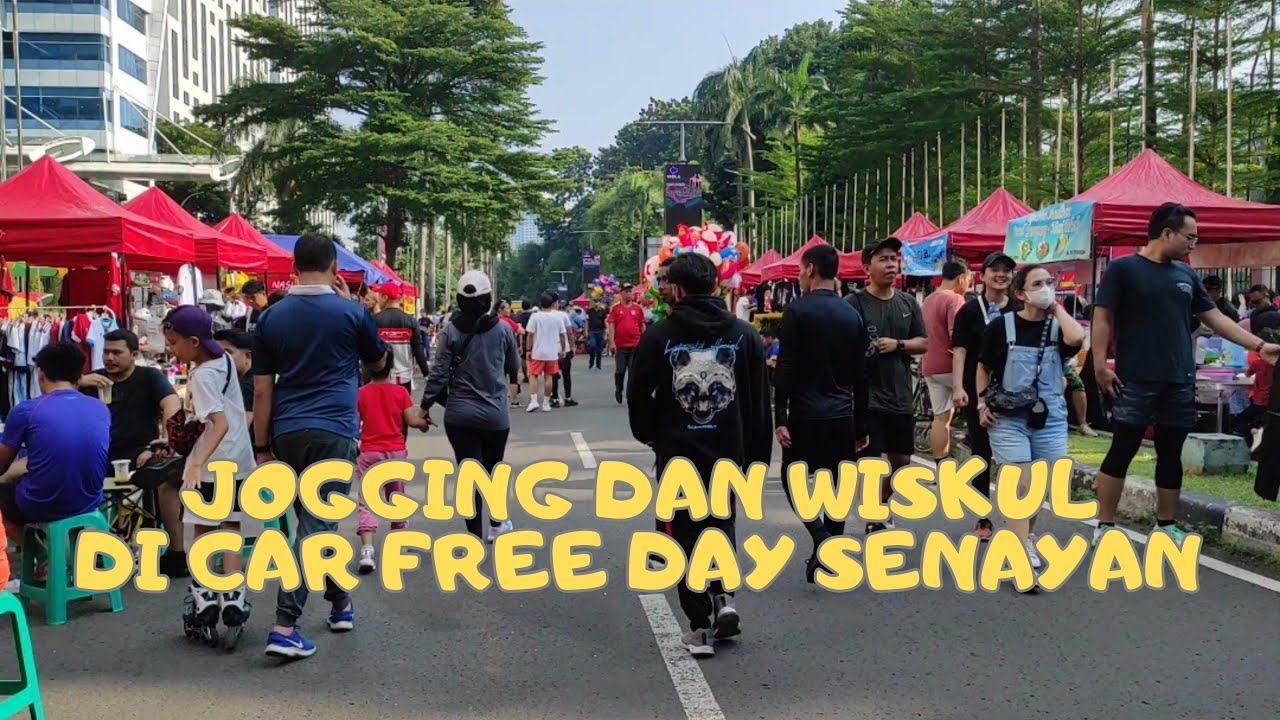 JOGGING, BERSEPEDA, DAN WISKUL DI CAR FREE DAY SENAYAN JAKARTA # ...