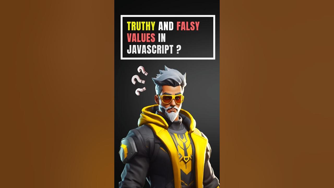 Truthy And Falsy Values In Javascript Interviewpreparation Interviewprep Javascripttutorial
