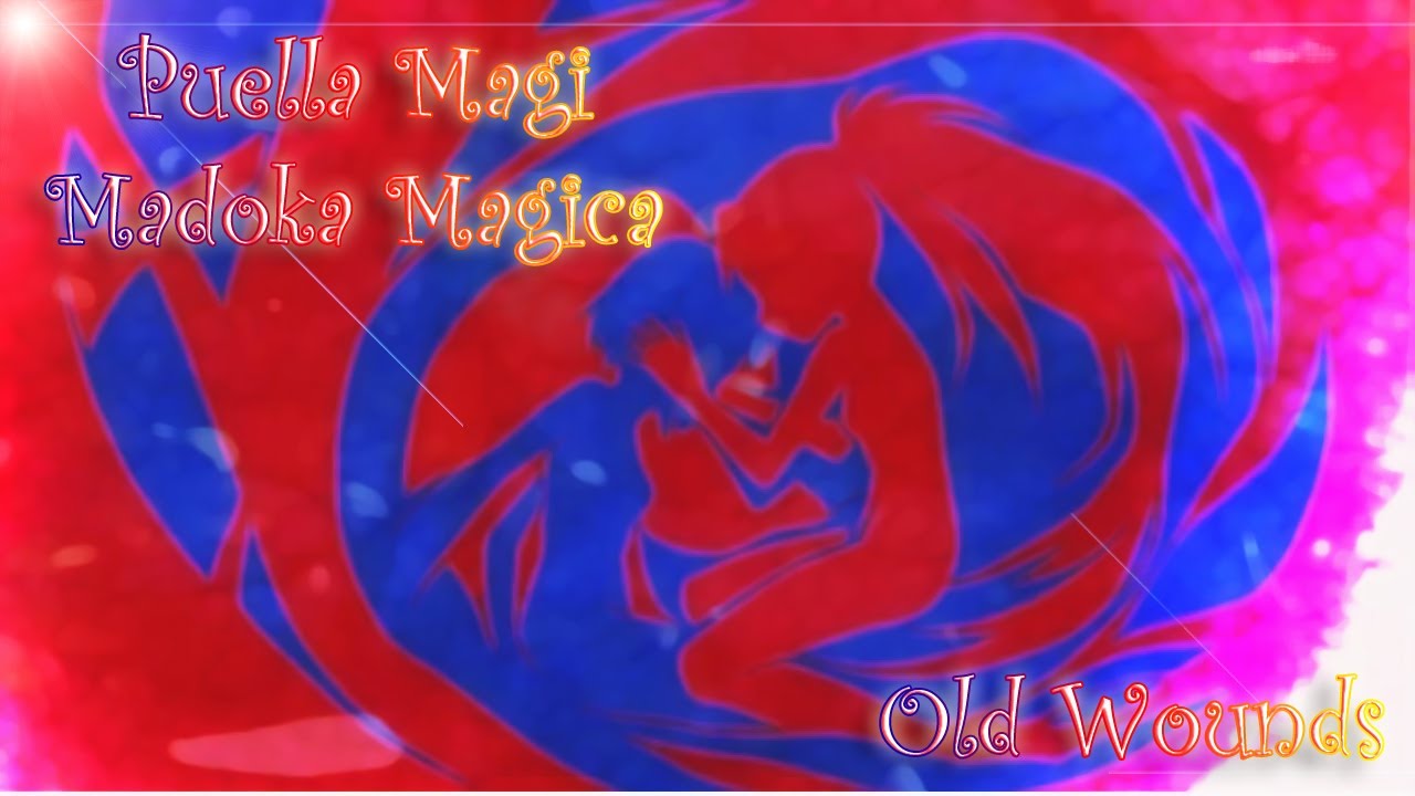 Sayaka Miki & Kyoko Sakura Old Wounds [AMV Madoka Magica] - YouTube