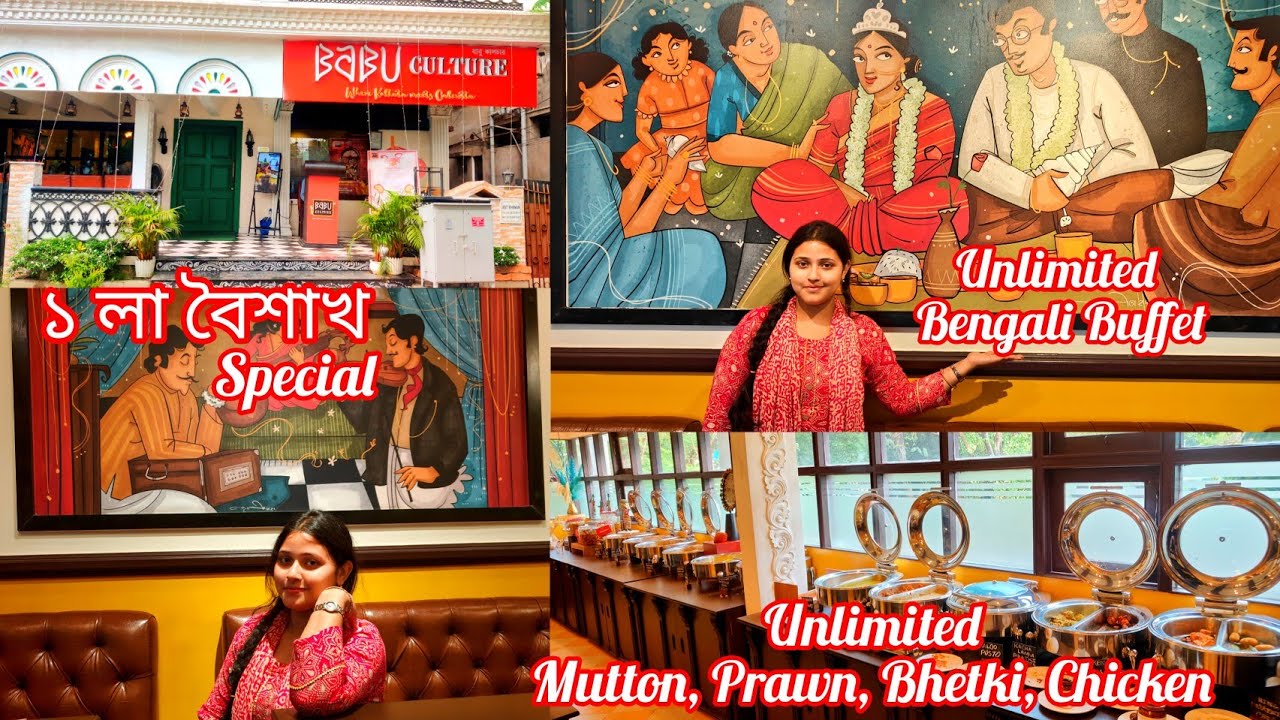 Poila Boisakh Buffet|Babu Culture|Babu Culture Unlimited Buffet Menu ...