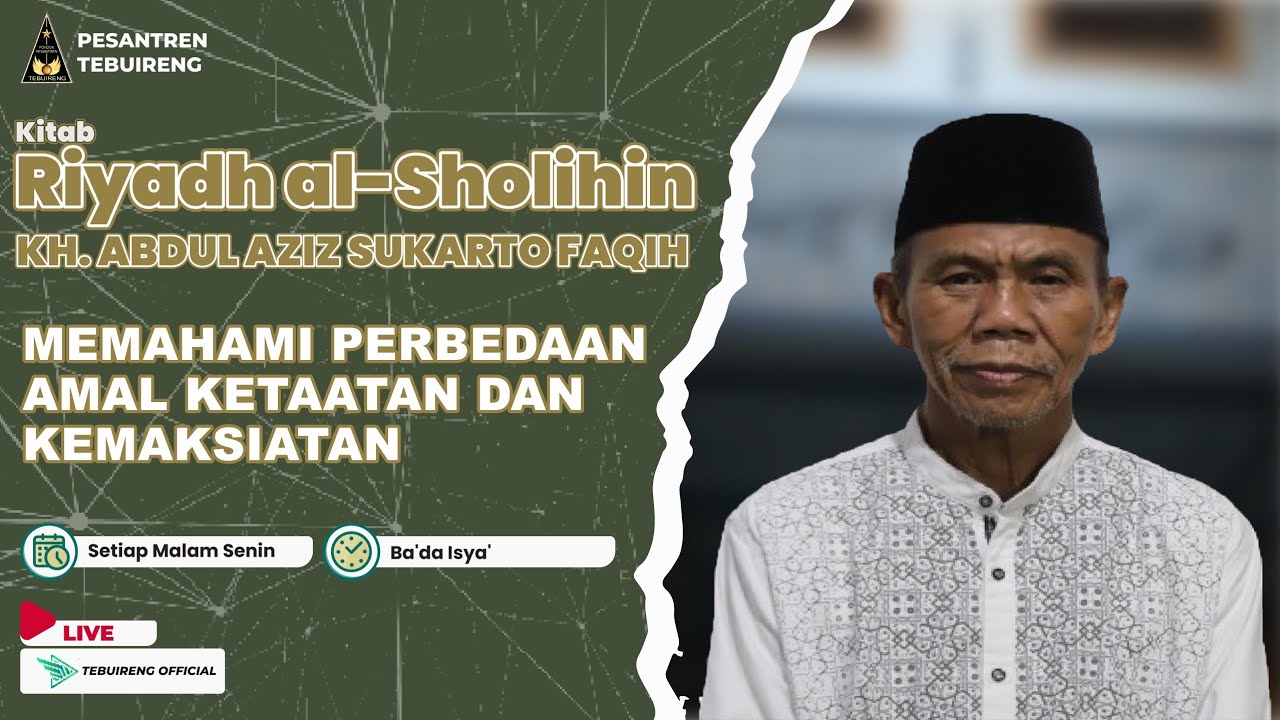 🔴 [LIVE] 28 NGAJI ONLINE KITAB RIYADH AS-SHOLIHIIIN - KH. ABDUL AZIZ SUKARTO FAQIH - YouTube