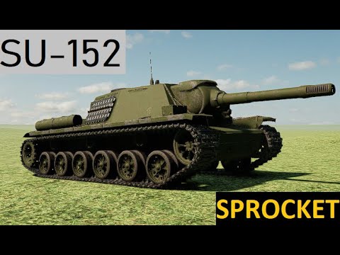 Sprocket | SU-152 - YouTube