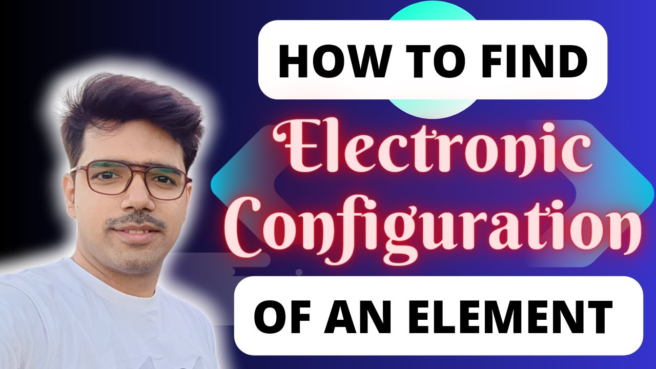 How to find Electronic Configuration of an elements? #elements #periodictable#ssc#hsc#cbse#jee# ...