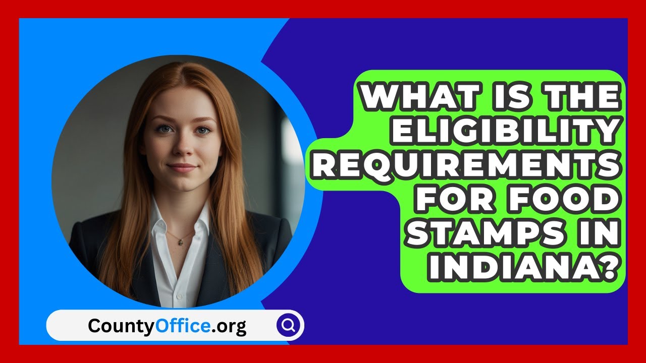 What Is The Eligibility Requirements for Food Stamps In Indiana ...