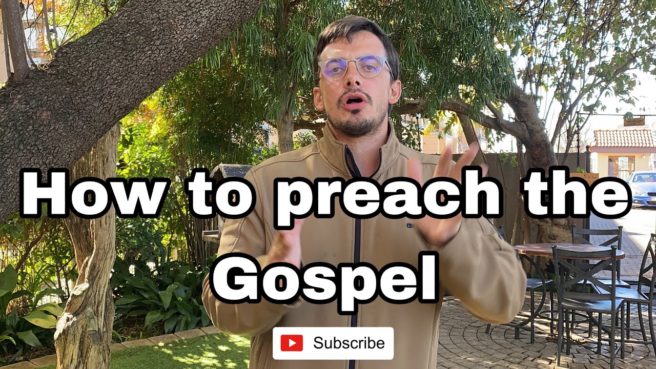 How to preach the Gospel ️ - YouTube