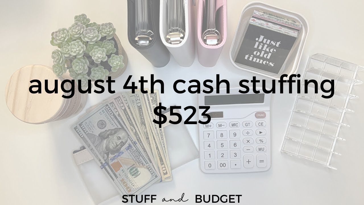 Cash Envelope Stuffing | $523 | August 4th Paycheck | Zero Based Budget ...