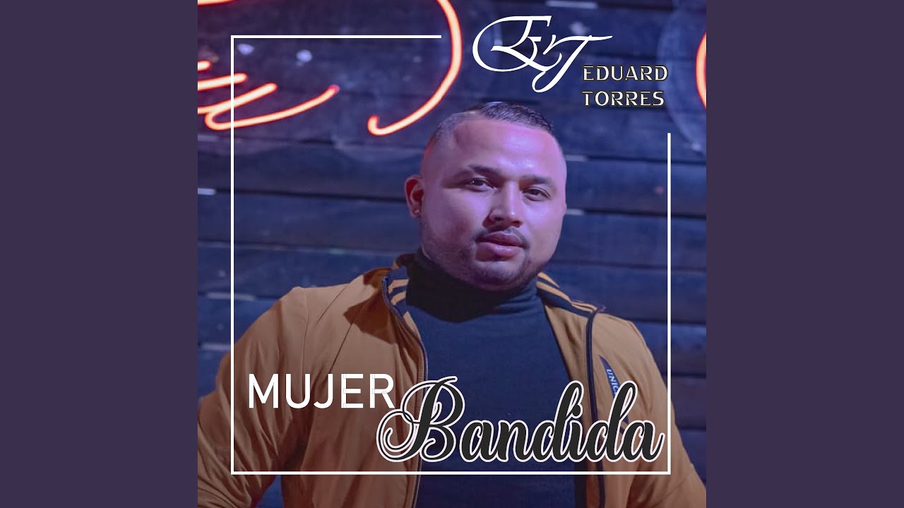 Mujer Bandida - YouTube
