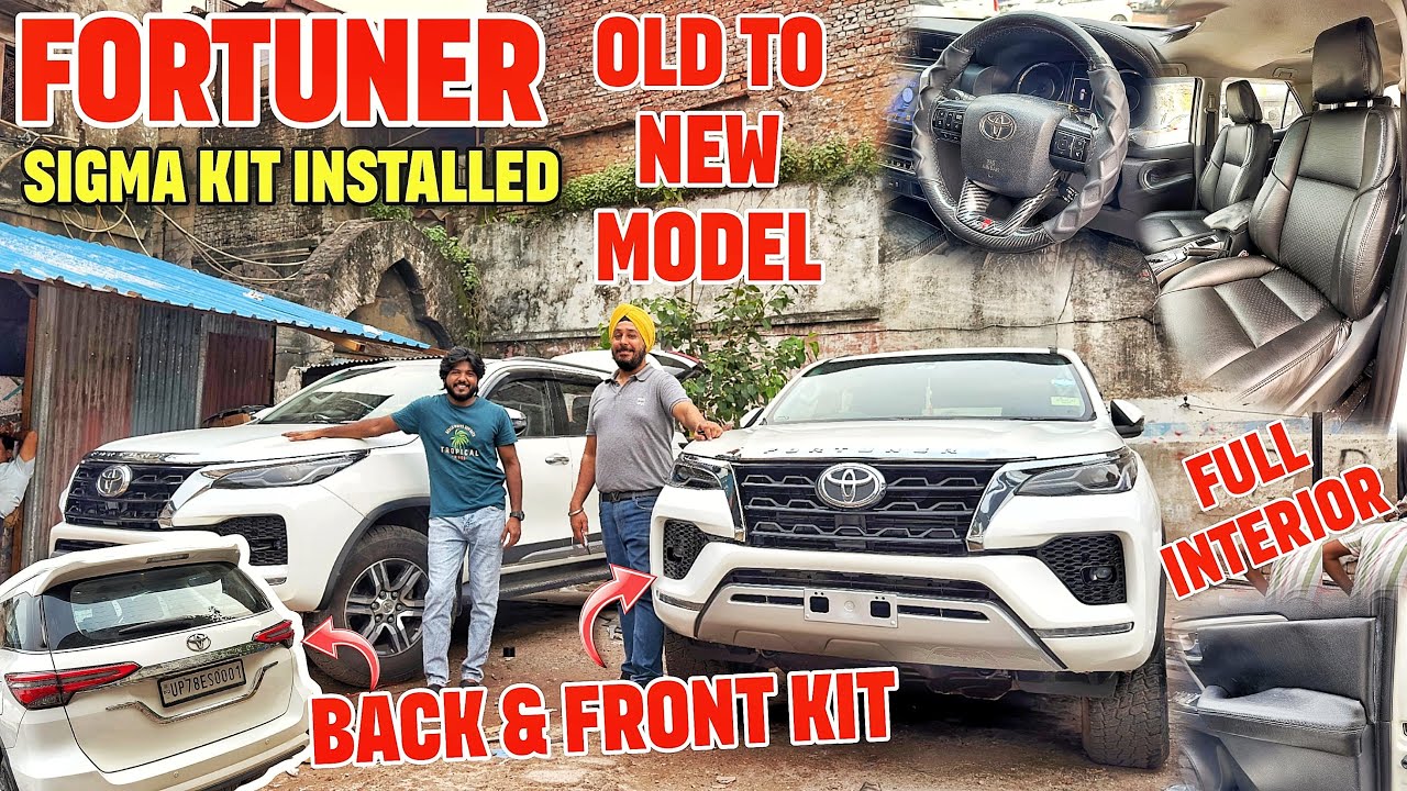 FORTUNER OLD TO NEW MODIFICATION😍 FORTUNER INSTALLED SIGMA KIT QUALITY ...