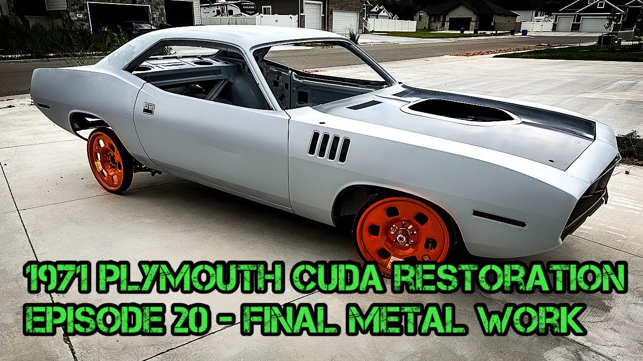 1971 Plymouth Cuda Restoration - Episode 20 - Final Metal Work - YouTube