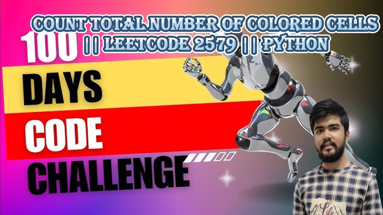Count Total Number Of Colored Cells Leetcode 2579 Python Dsa 9596