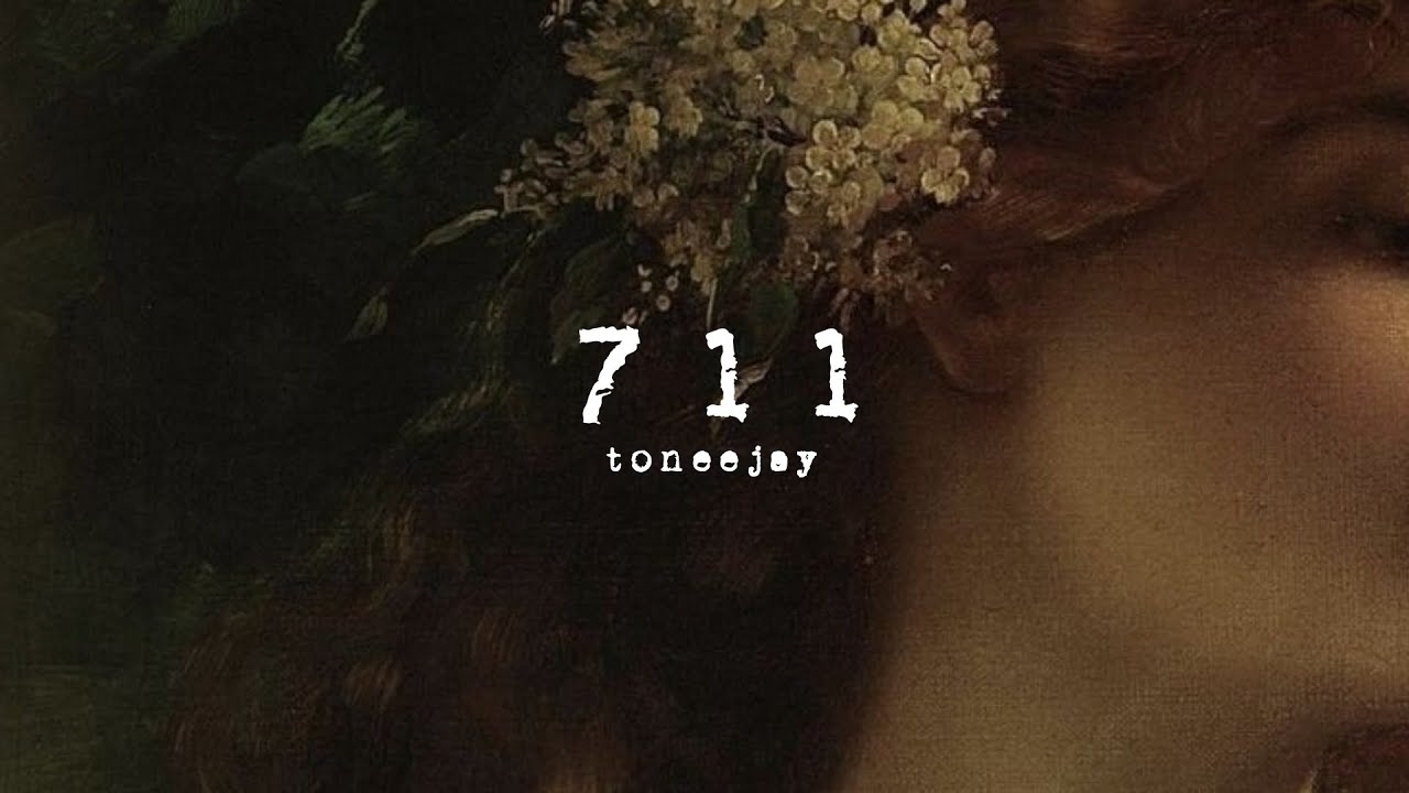 711 - toneejay (slowed + reverb) - YouTube
