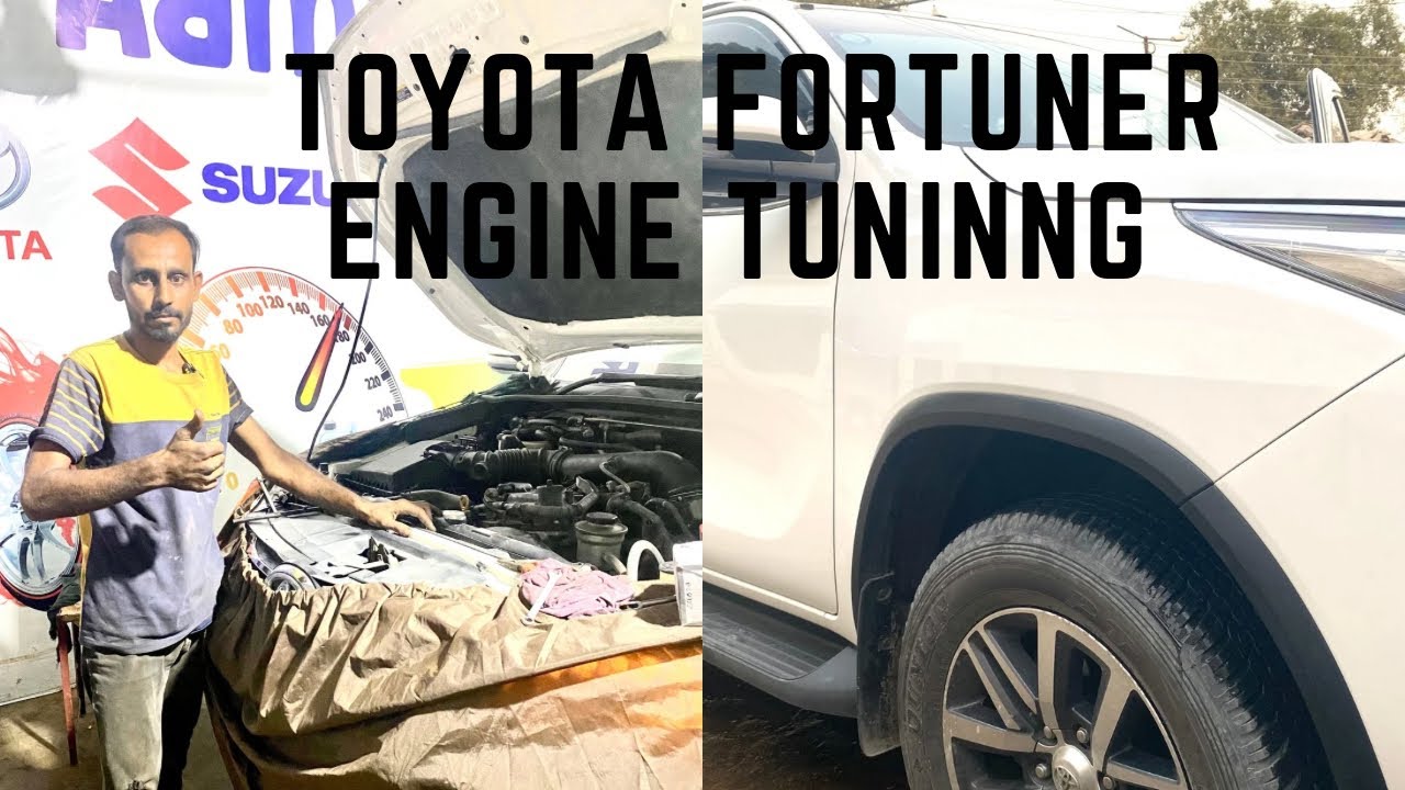 TOYOTA FORTUNER ENGINE TUNNING - YouTube