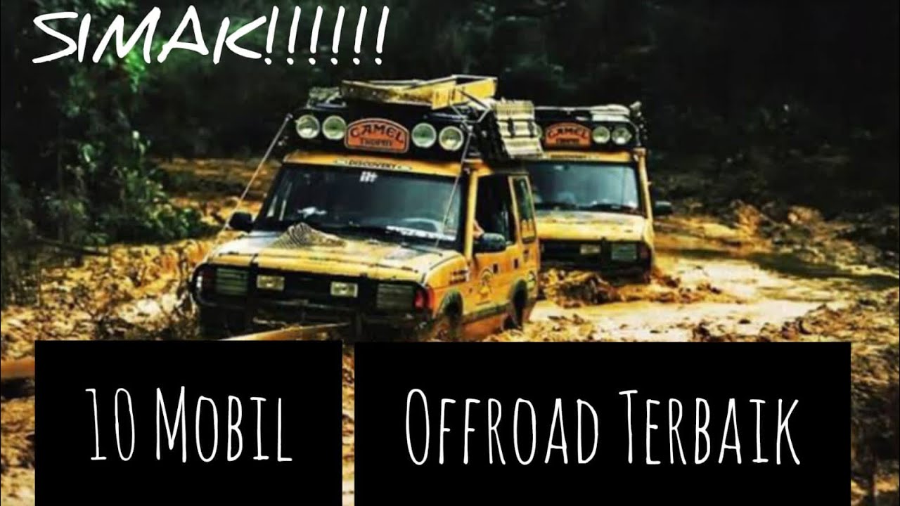 10 Mobil Offroad Terbaik - YouTube