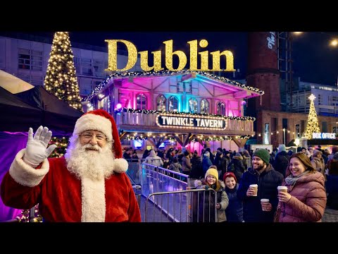 Dublin Ireland 2025 | Twinkle town Christmas Market | 4k Night walk in Dublin City Centre, UHD 60fps