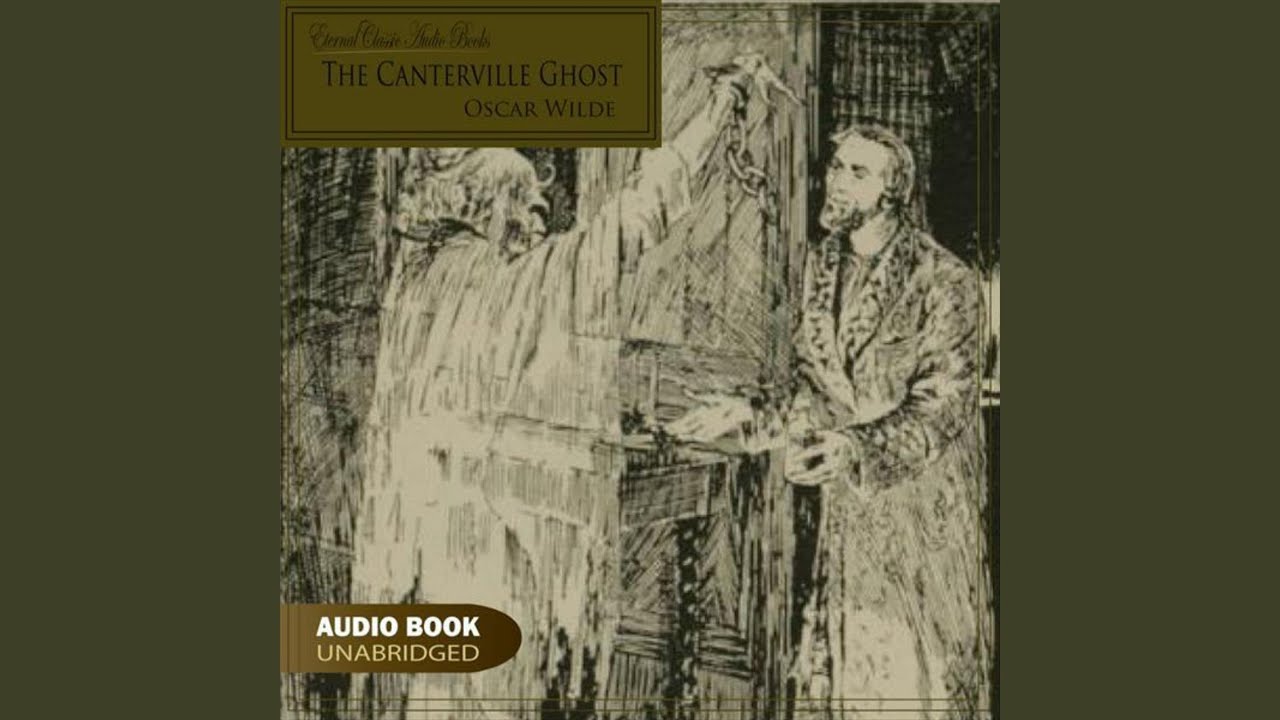 The Canterville Ghost - Chapter 1 - YouTube
