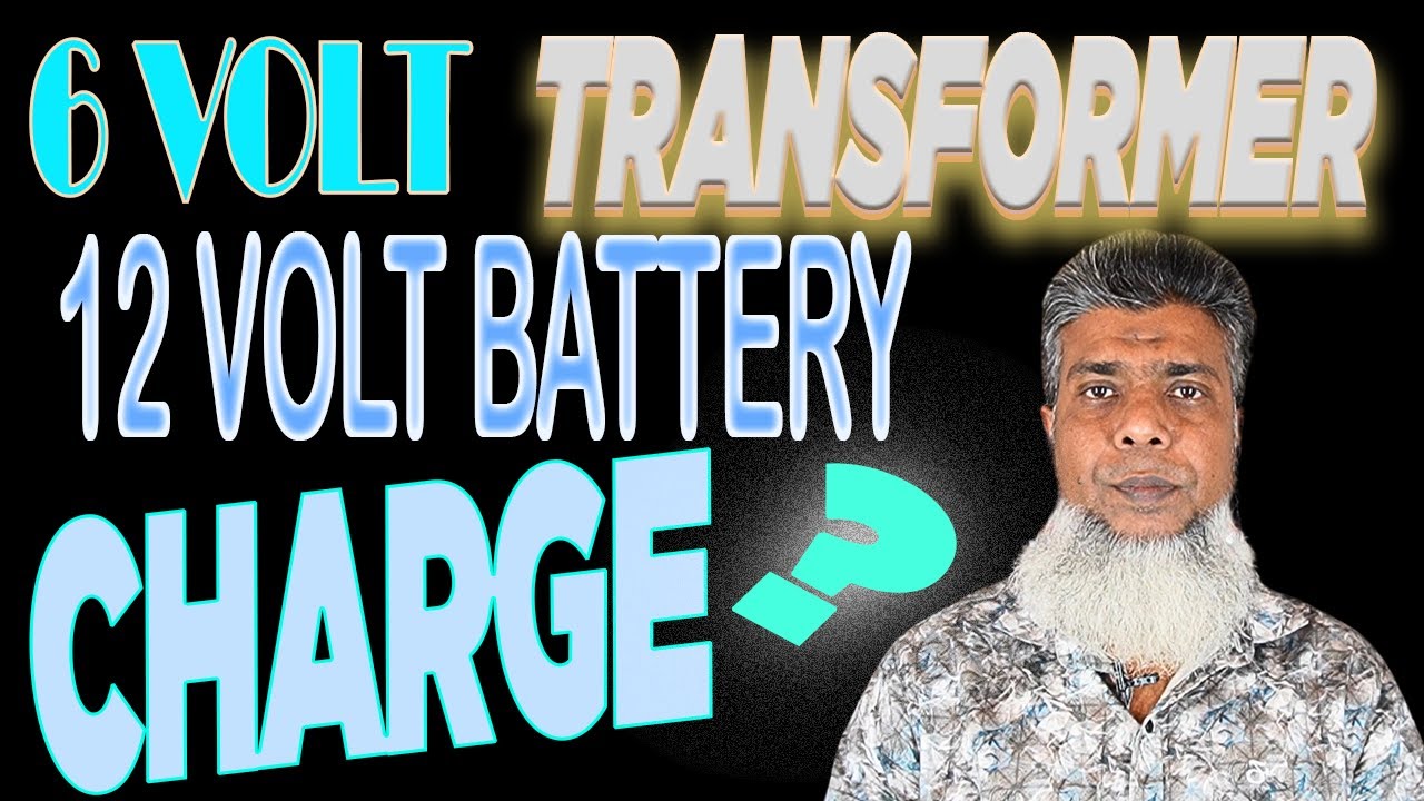 How to charge a 12 volt battery with a 6 volt transformer - YouTube