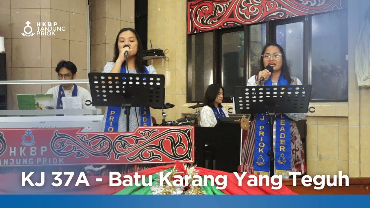 KJ 37A - Batu Karang Yang Teguh | Nyanyian Ibadah Minggu Online - YouTube